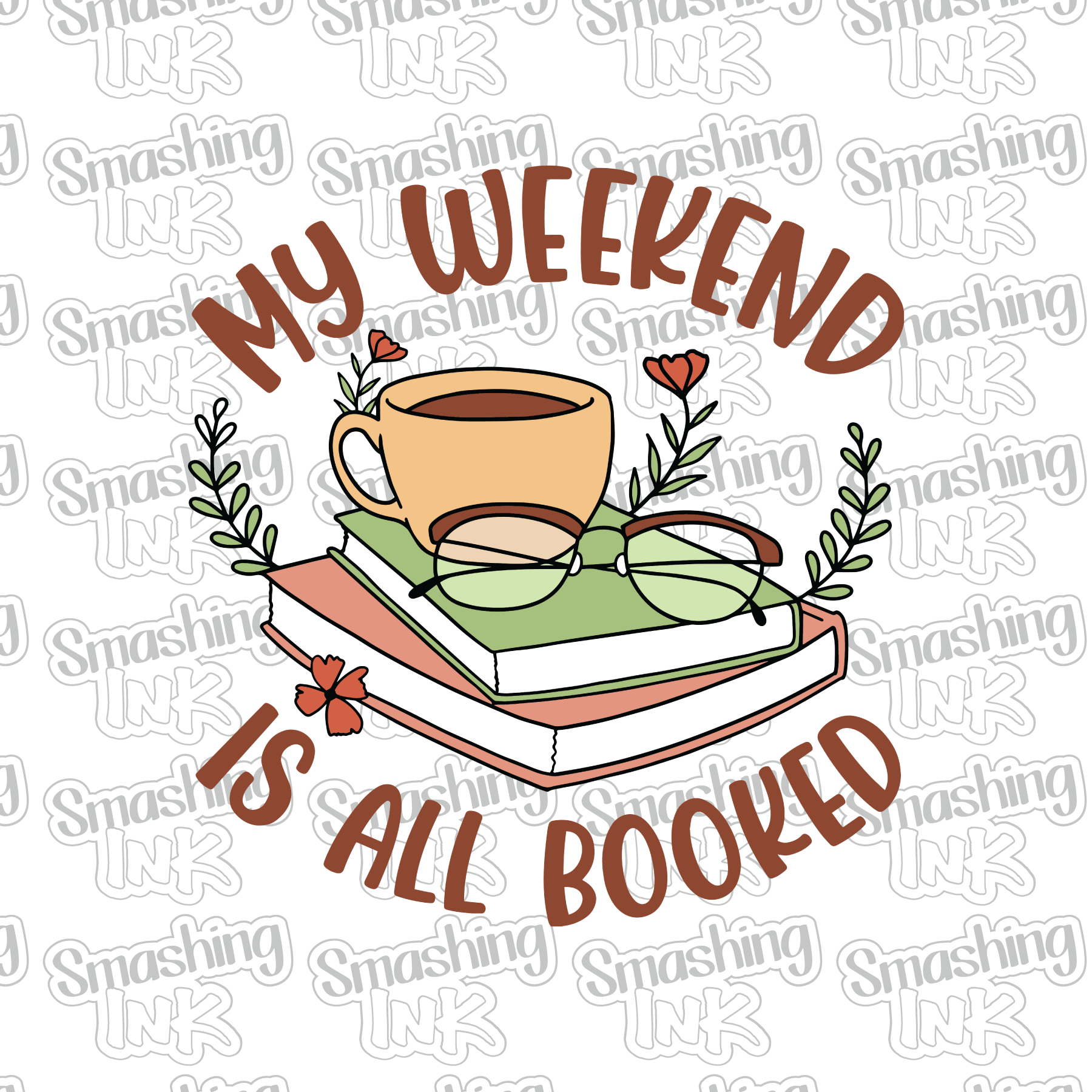 Weekend Is Booked - Heat Transfer | DTF | Sublimation (TAT 3 BUS DAYS ...