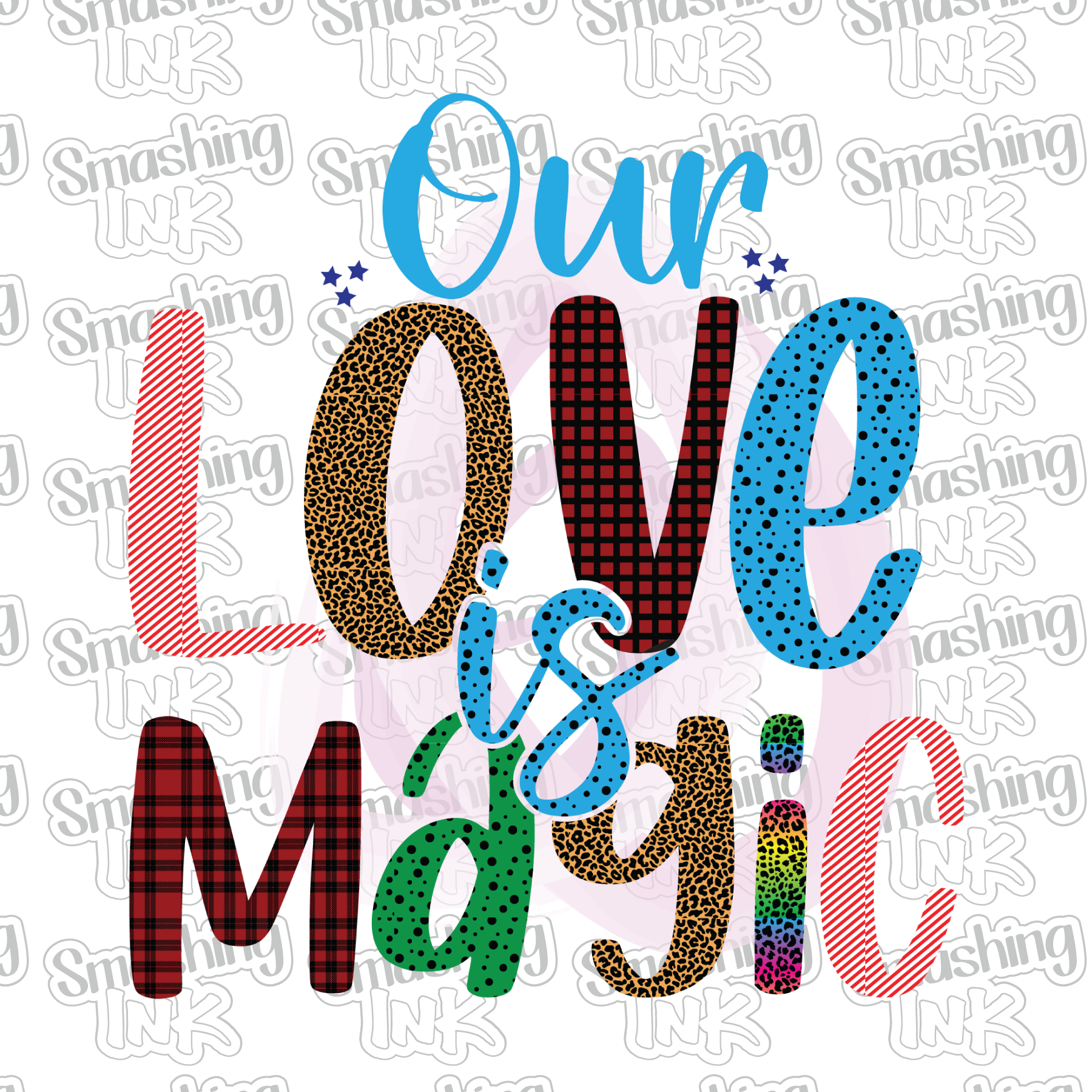 Our Love Is Magic 2 - Heat Transfer | DTF | Sublimation (TAT 3 BUS DAY ...